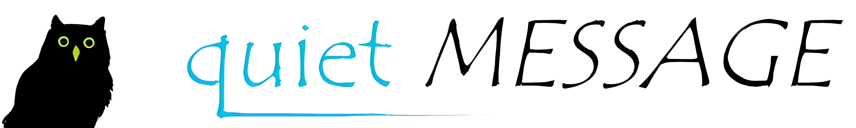 Quiet Message